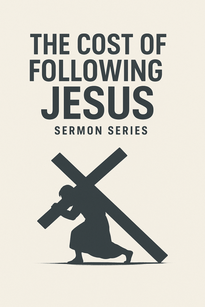 Cost Of Following Jesus: 4 Week Sermon Series - Shepherd to Shepherd